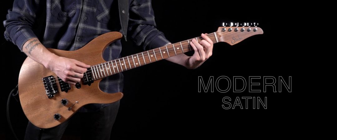 Modern Satin – Suhr.com